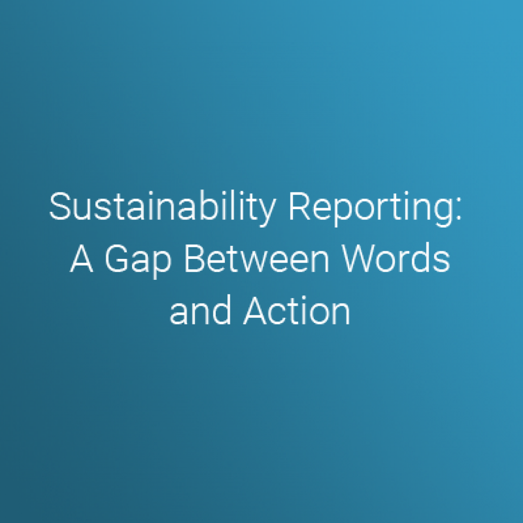 iss-esg-sustainability-reporting-a-gap-between-words-and-action | ISS