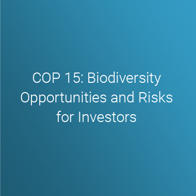 COP 15: Biodiversity Opportunities and Risks for Investors | ISS