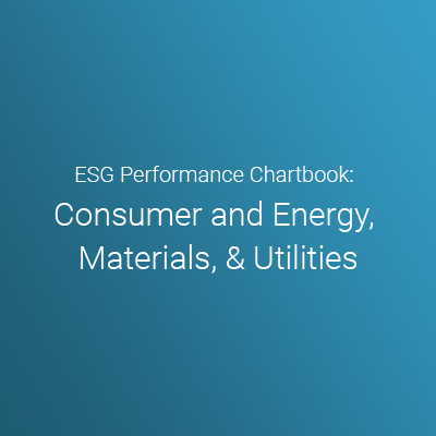 ESG Performance Chartbook: Consumer and Energy, Materials, & Utilities ...